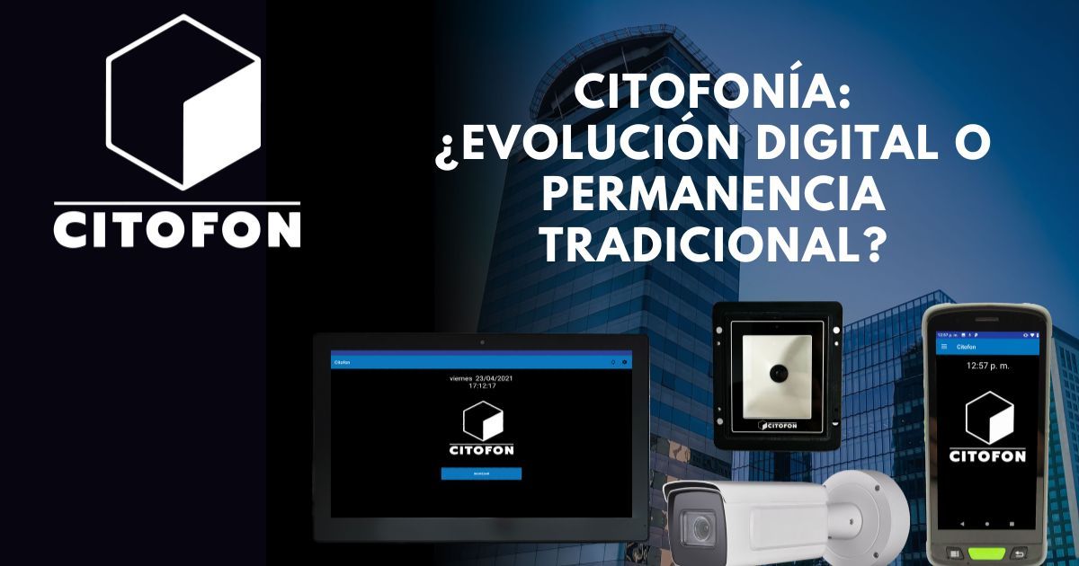 CITOFONÍA: ¿EVOLUCIÓN DIGITAL O PERMANENCIA TRADICIONAL? - Citofon